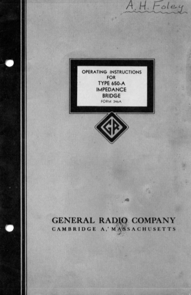 General Radio Type 650-A Impedance Bridge Operating Instruction Manual – Electronic Service Manuals