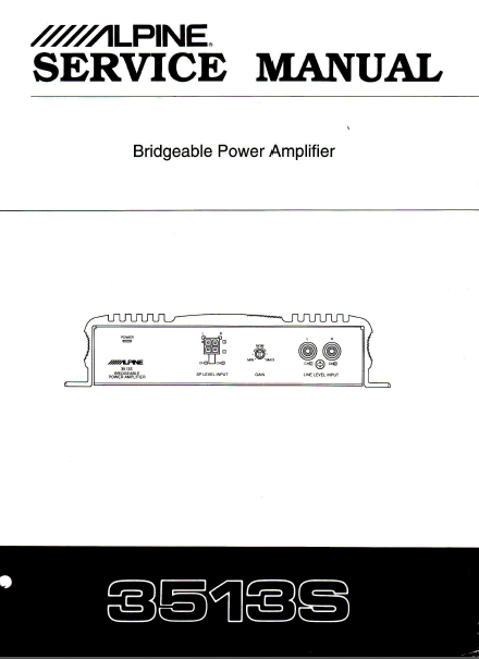 ALPINE 3513S Bridgeable Power Amplifier Service Manual – Electronic ...