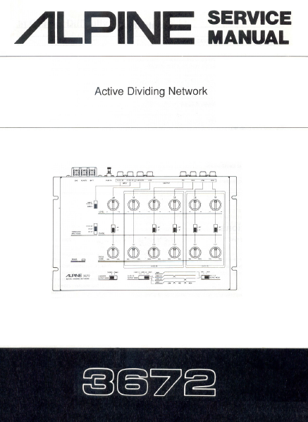 ALPINE 3672 Active Dividing Network Service Manual – Electronic Service ...