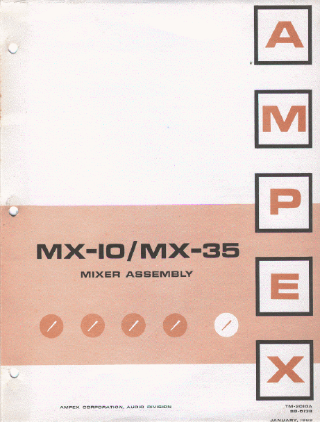 AMPEX MX 10-35 Mixer Assembly Instruction Manual – Electronic Service ...