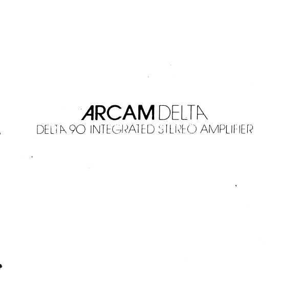 ARCAM DELTA 90 Integrated Stereo Amplifier Service Manual – Electronic ...