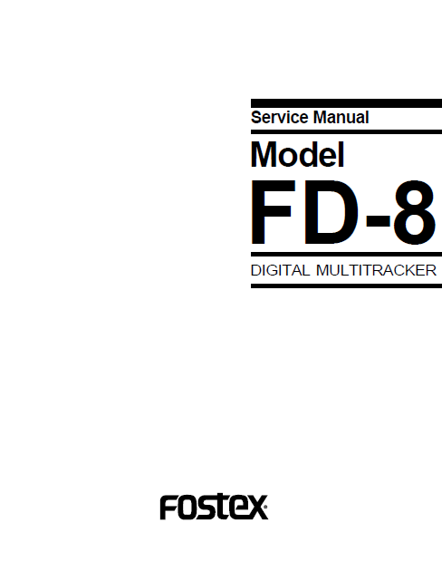 FOSTEX Model FD-8 Digital Multitracker Service Manual – Electronic ...