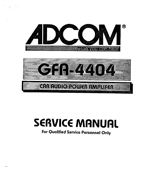 ADCOM Car Audio GFA-4404 Service Manual – Electronic Service Manuals