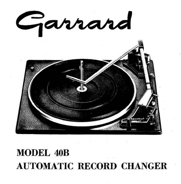 Garrard Model 40B Service Manual – Electronic Service Manuals