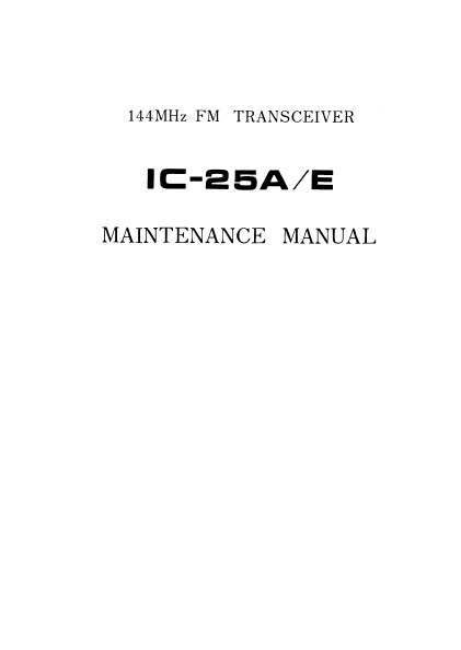 ICOM IC-25A FM Transceiver Maintenance Manual – Electronic Service Manuals