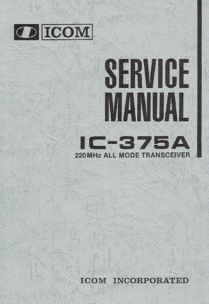 ICOM IC-375A All Mode Transceiver Service Manual – Electronic Service ...