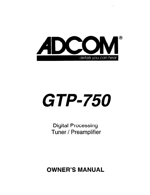 ADCOM GTP-750 Tuner PreAmp Owner's Manual – Electronic Service Manuals